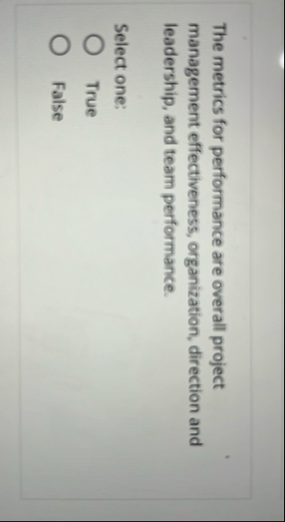 Solved The metrics for performance are overall project | Chegg.com