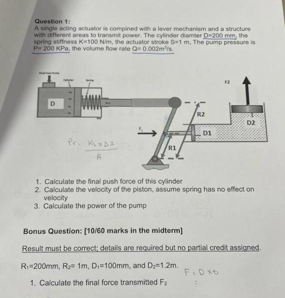 Solved Question 1: A single acting actuator is compined with | Chegg.com
