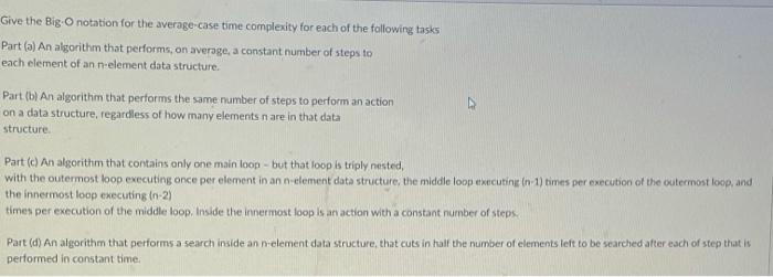Solved Give the Big O notation for the average-case time | Chegg.com