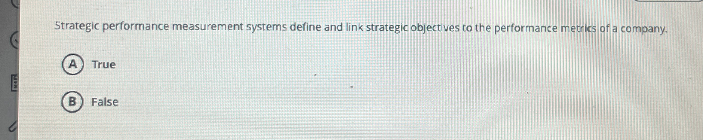 Solved Strategic performance measurement systems define and | Chegg.com