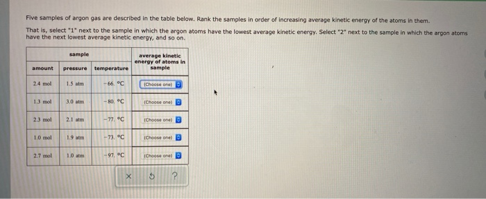Solved Five samples of argon gas are described in the table | Chegg.com