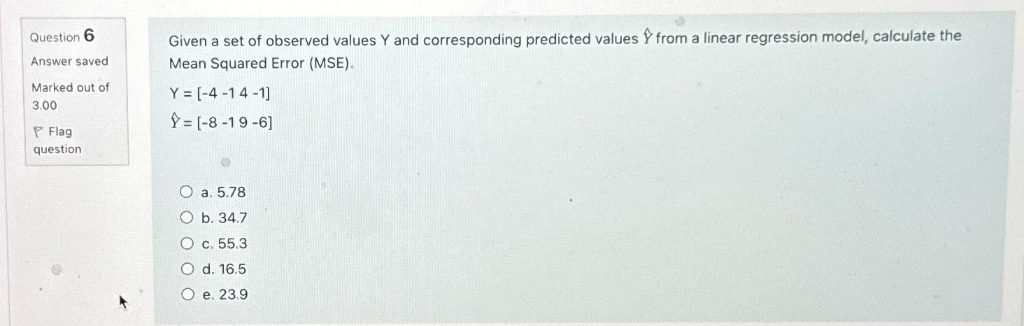 Solved Question 6Answer savedMarked out of3.00P | Chegg.com