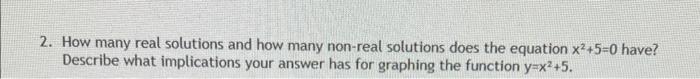Solved 2. How many real solutions and how many non-real | Chegg.com