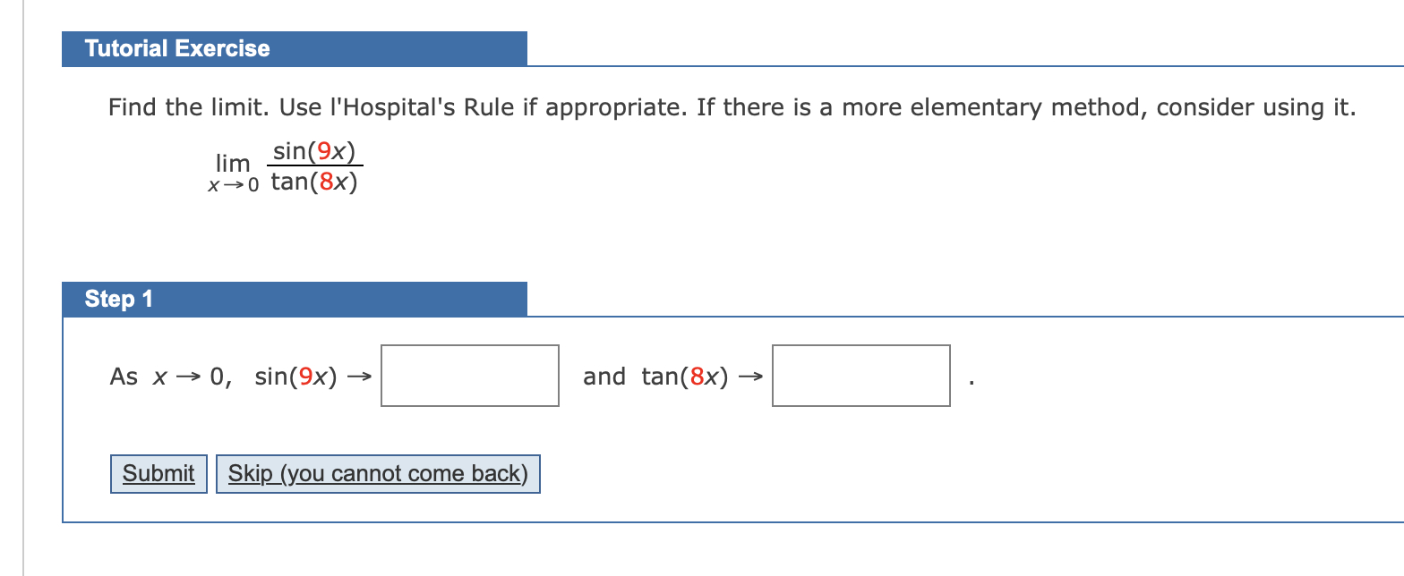 Solved Tutorial ExerciseFind the limit. ﻿Use l'Hospital's | Chegg.com