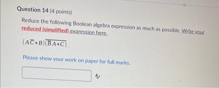 Solved Reduce The Following Boolean Algebra Expression As 0230