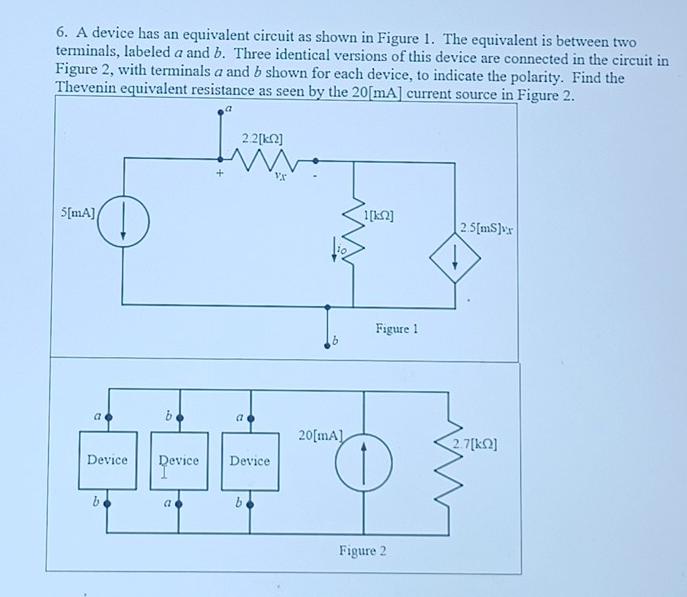 Solved 6. A device has an equivalent circuit as shown in | Chegg.com