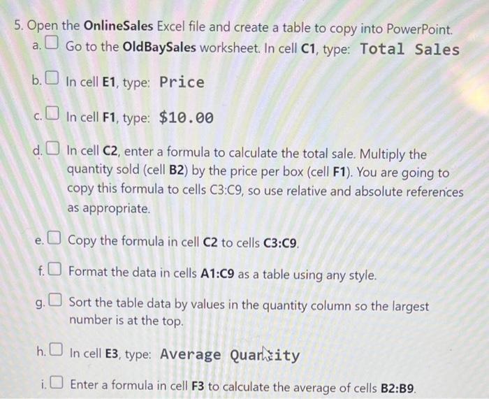 5. Open the OnlineSales Excel file and create a table | Chegg.com