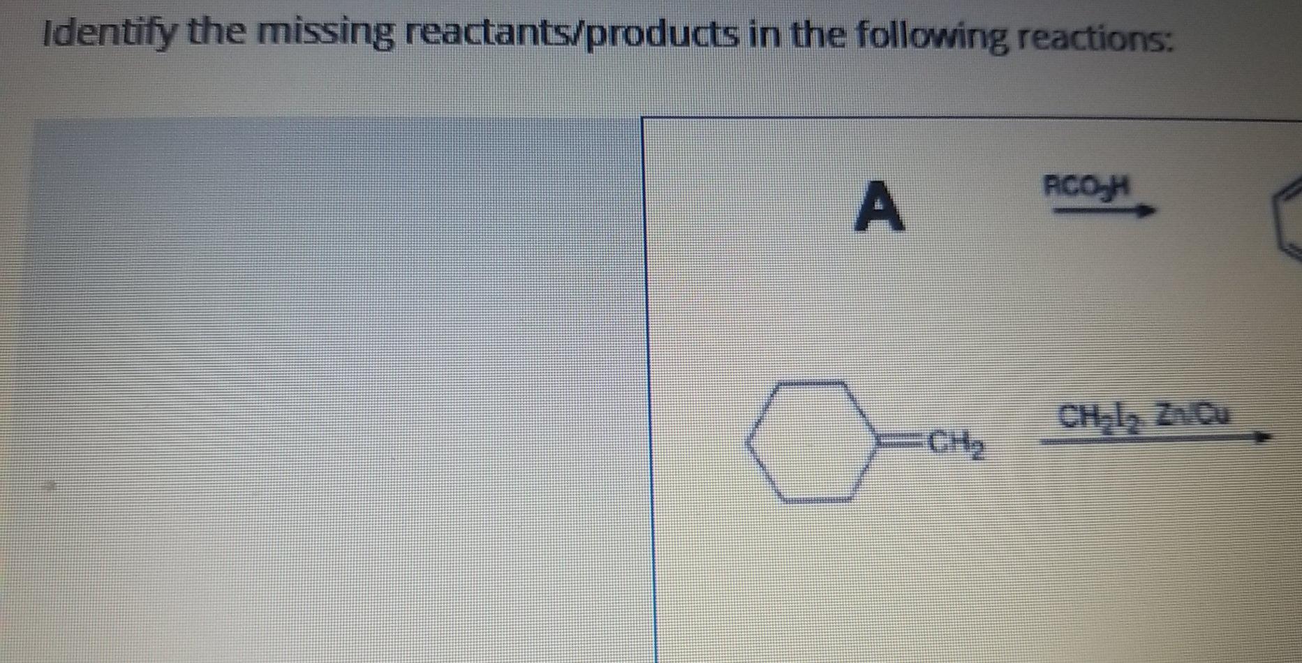 Solved А RCO,H ㅇ CH2I2 Zn/Cu CH2 B CH3 C 1. BHz, THE 2. H2O2 | Chegg.com