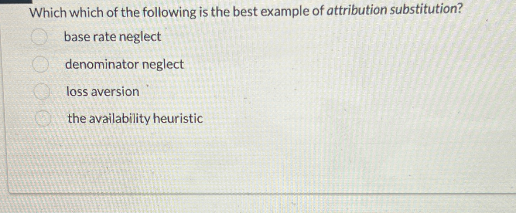 Solved Which which of the following is the best example of | Chegg.com