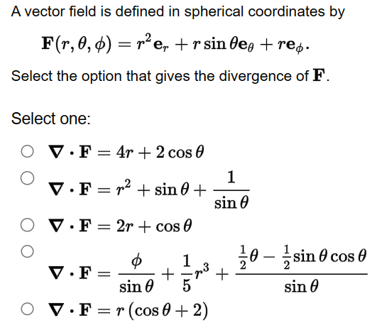 Solved A vector field is defined in spherical coordinates | Chegg.com