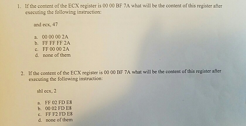 Solved 1. If the content of the ECX register is 00 00 BF 7A | Chegg.com