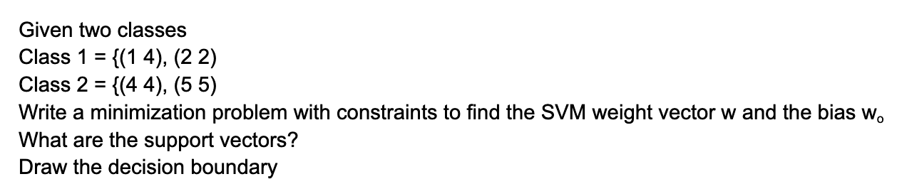 Solved Given two classesClass Class Write a minimization | Chegg.com