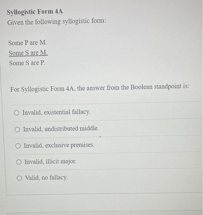 Syllogistic F01m 6A Given the following syllogistic | Chegg.com