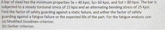 Solved A bar of steel has the minimum properties | Chegg.com