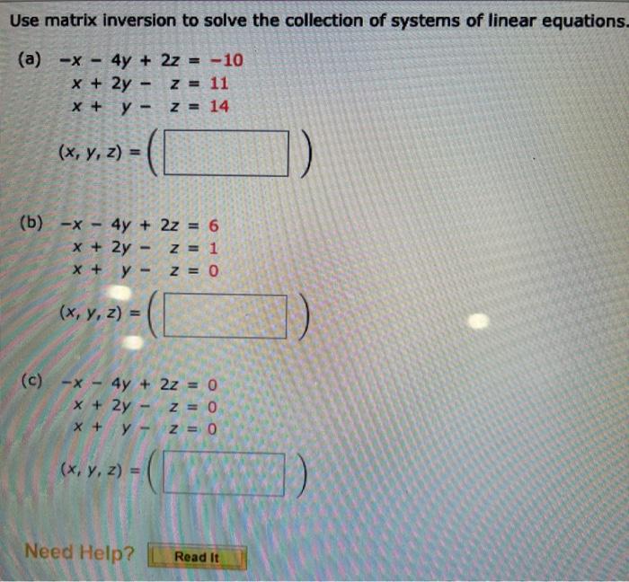 Solved Use matrix inversion to solve the collection of | Chegg.com