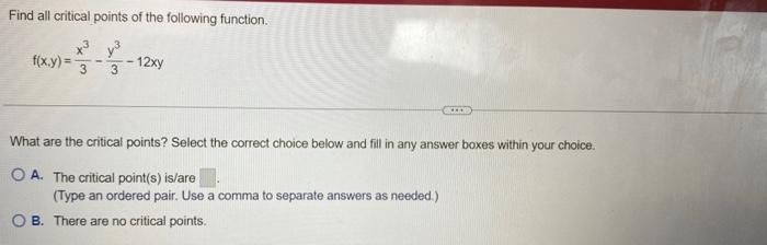 Solved Find all critical points of the following function. | Chegg.com