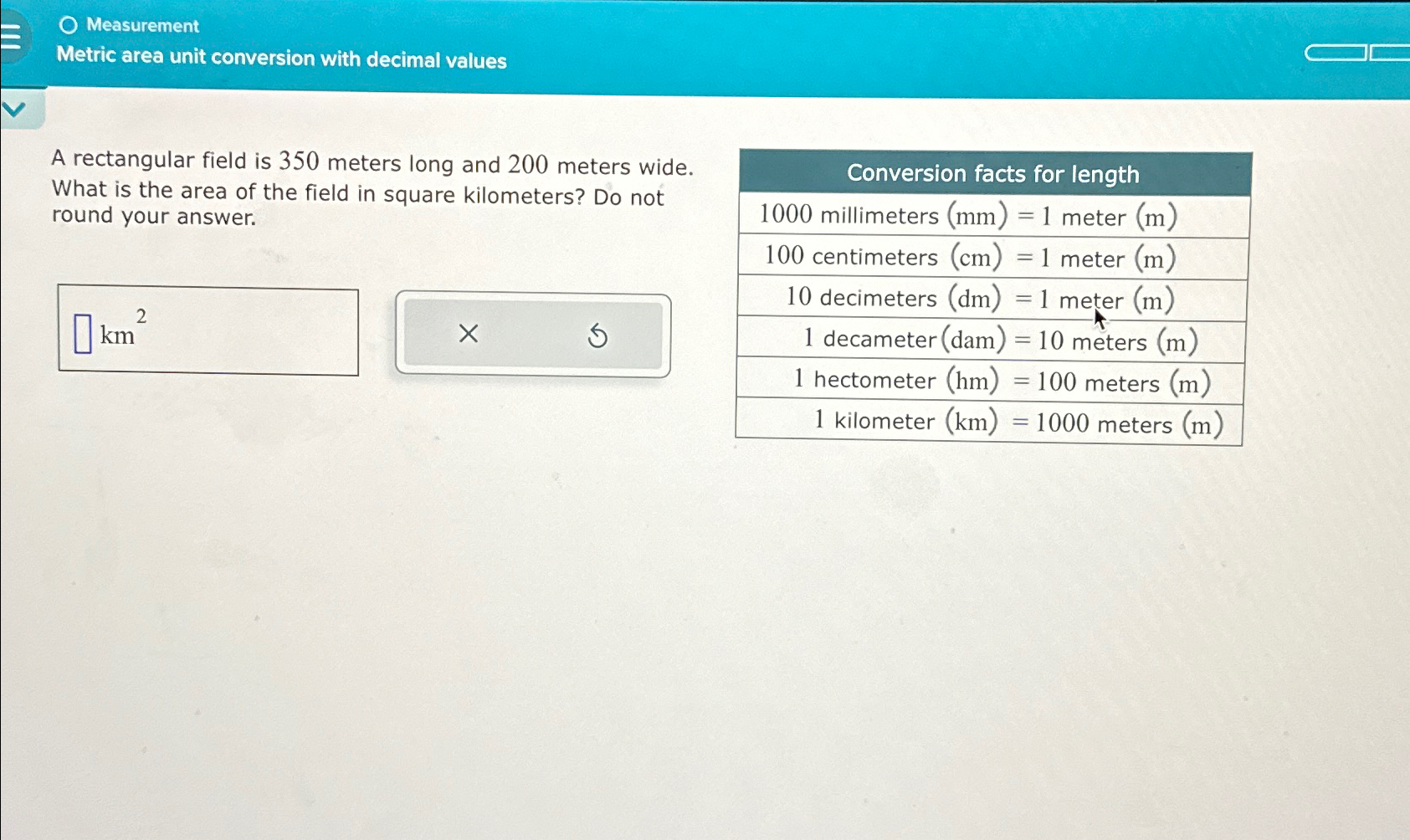 Solved MeasurementMetric area unit conversion with decimal | Chegg.com