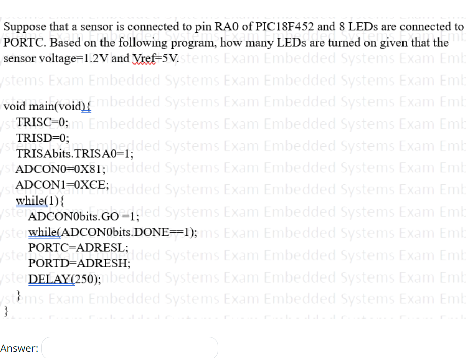 Solved Suppose that a sensor is connected to pin RA0 ﻿of | Chegg.com