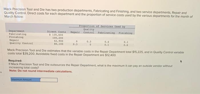 Solved Mack Precision Tool and Die has two production | Chegg.com