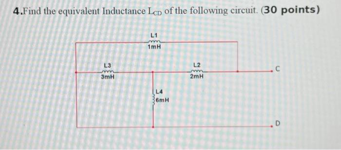 Solved 4. Find the equivalent Inductance LCD of the | Chegg.com