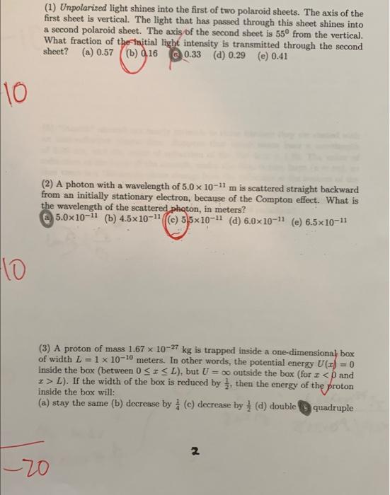 Solved (1) Unpolarized light shines into the first of two | Chegg.com