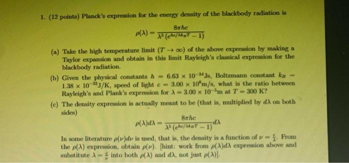 Solved 1. (12 points) Planck's expression for the energy | Chegg.com