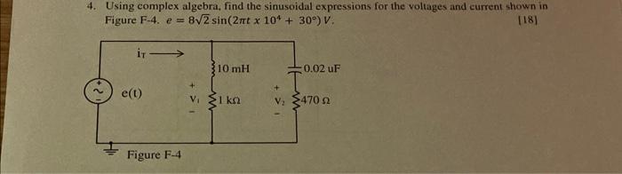Solved 4. Using complex algebra, find the sinusoidal | Chegg.com