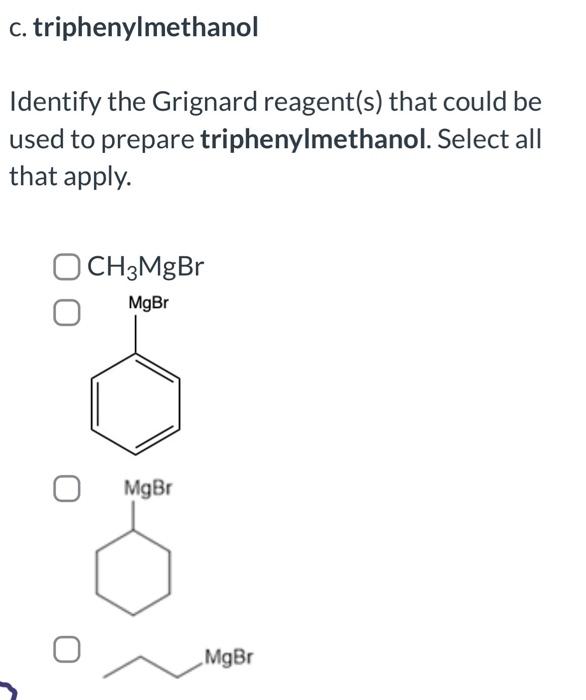 Solved Identify the Grignard reagent(s) that could be used | Chegg.com