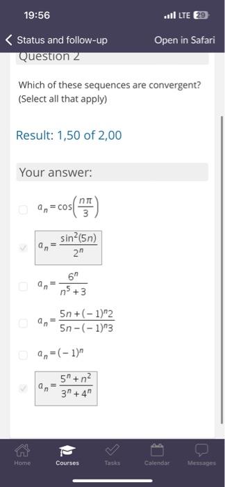 Solved Which of these sequences are convergent? (Select all | Chegg.com