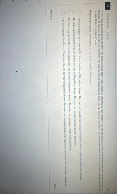 Solved 12Multiple Choice 4 ﻿pointsD. ﻿Xu had a hypothesis | Chegg.com
