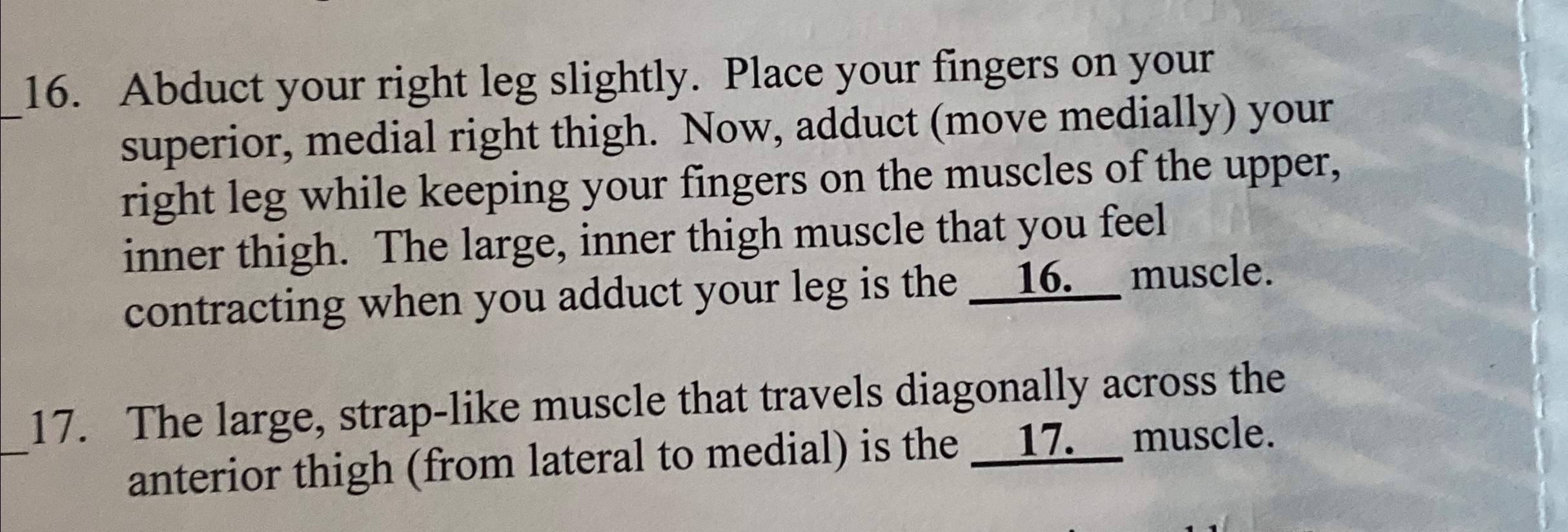 Solved Abduct your right leg slightly. Place your fingers on | Chegg.com