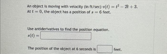 Solved An Object Is Moving With Velocity In Ft Sec V T