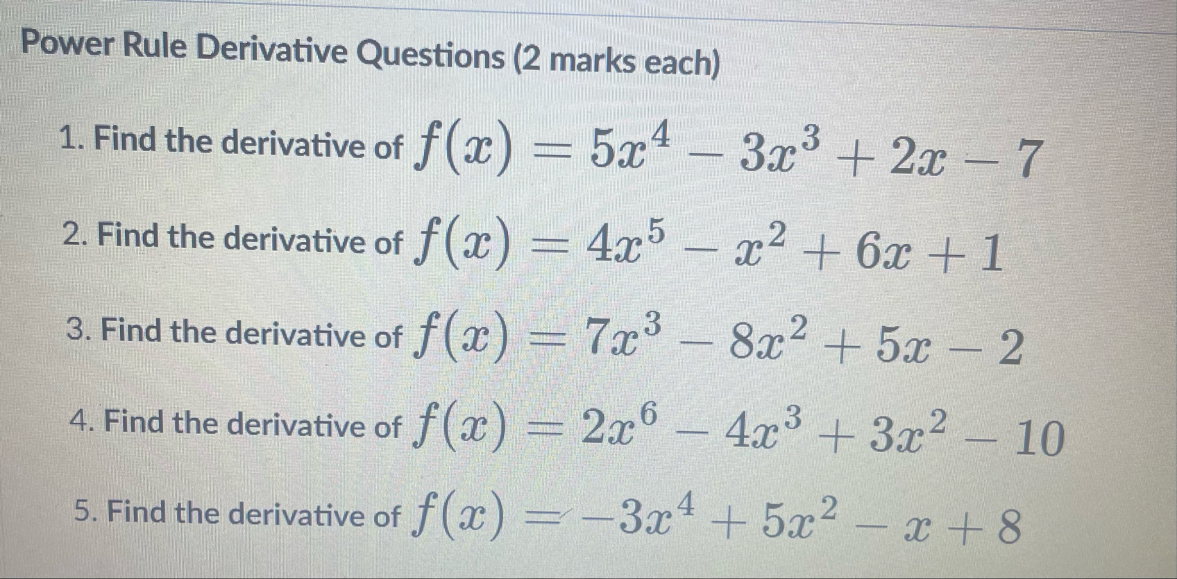 Solved Power Rule Derivative Questions (2 ﻿marks each)Find | Chegg.com