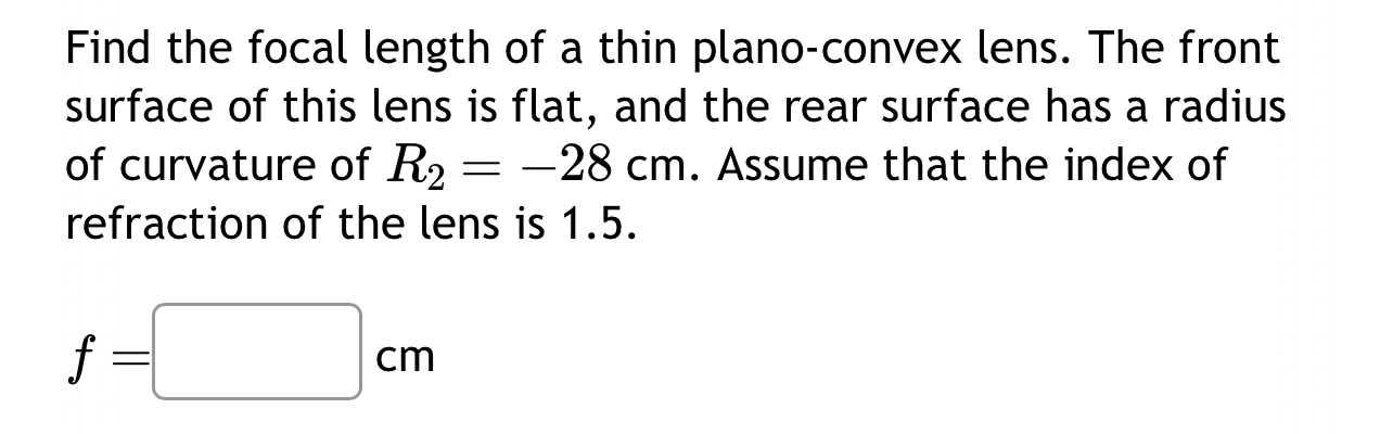 Solved Find the focal length of a thin plano-convex lens. | Chegg.com