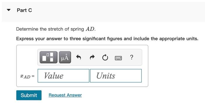 Solved Determine the stretch of each spring for equilibrium | Chegg.com