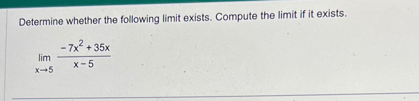 Solved Determine Whether The Following Limit Exists Compute 8950