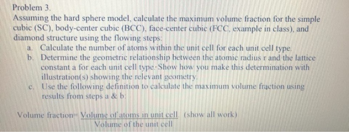 Solved Problem 3 Assuming the hard sphere model, calculate | Chegg.com