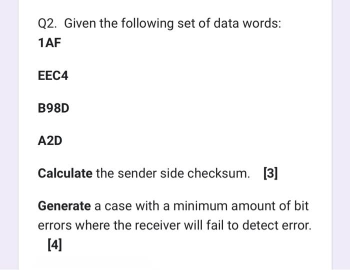 Solved Q2. Given the following set of data words: [ 1 | Chegg.com