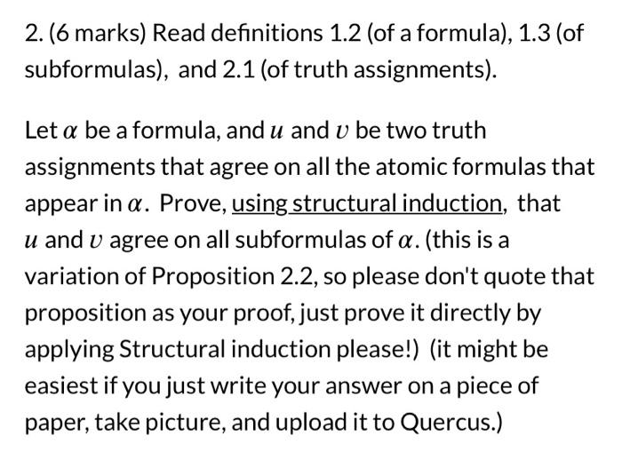 Solved 2. (6 marks) Read definitions 1.2 (of a formula), 1.3 | Chegg.com