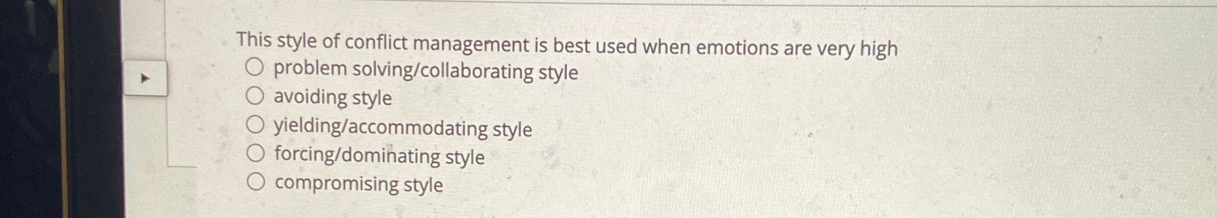 This style of conflict management is best used when | Chegg.com