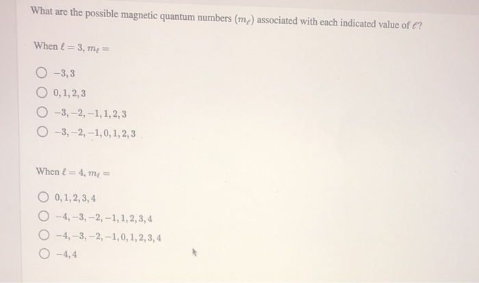 Solved What are the possible magnetic quantum numbers (m) | Chegg.com