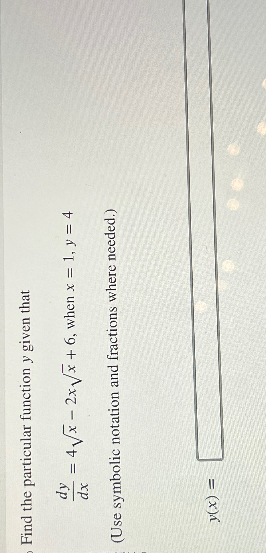 Solved Find the particular function y ﻿given | Chegg.com