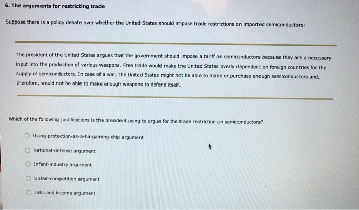 Solved 6. The arguments for restricting trade Suppose there | Chegg.com