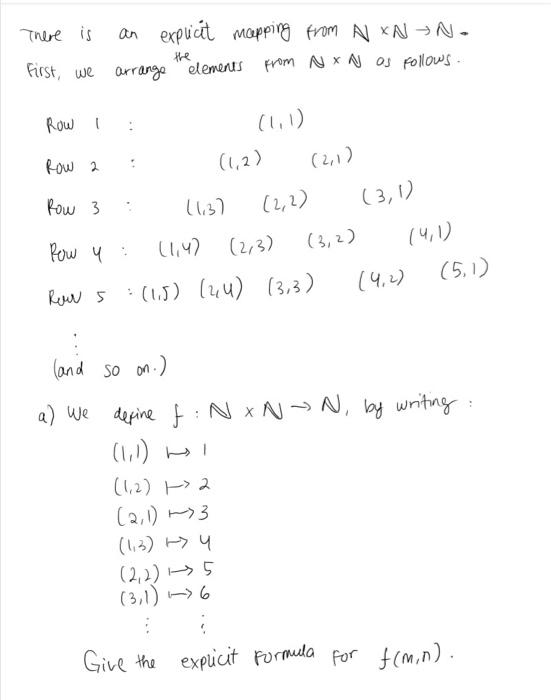 Solved There is an explicit mapping from N×N→N first, we | Chegg.com