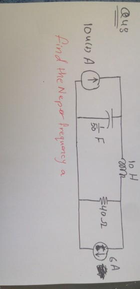 Solved Qug 10 H on GA 8402 10u(t) find the Neper frequency a | Chegg.com