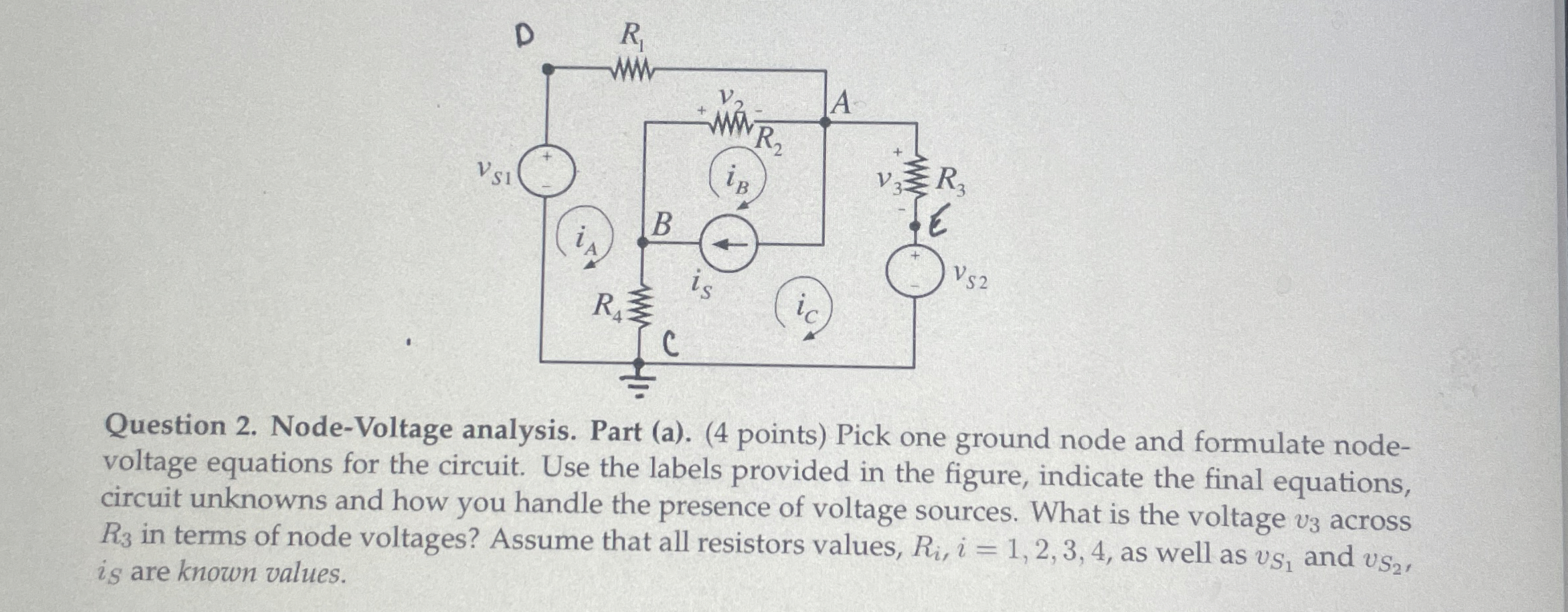 Solved Question 2. ﻿Node-Voltage analysis. Part (a). (4 | Chegg.com