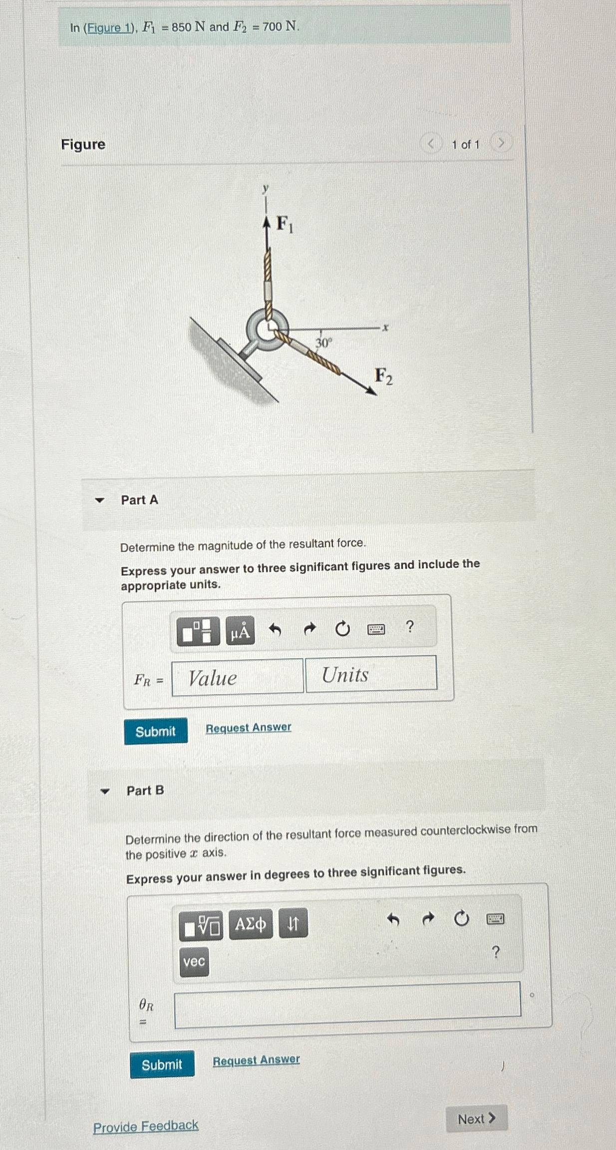 Solved In (Figure 1), F1=850N ﻿and F2=700N.Figure1 ﻿of 1Part | Chegg.com