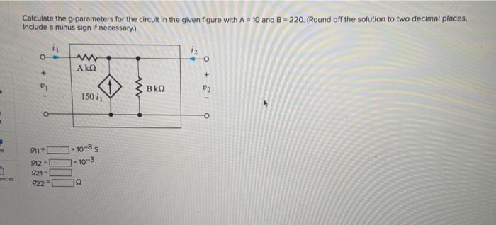 Solved Calculate the g-parameters for the circuit in the | Chegg.com