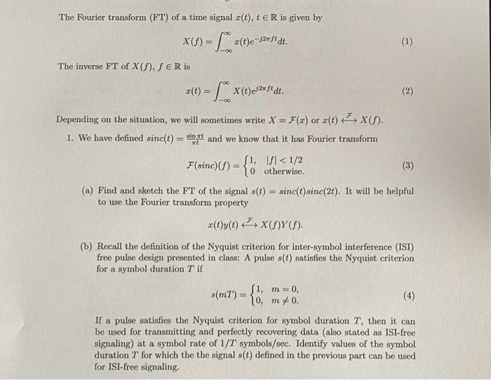 Solved The Fourier transform (FT) of a time signal x(t),t∈R | Chegg.com