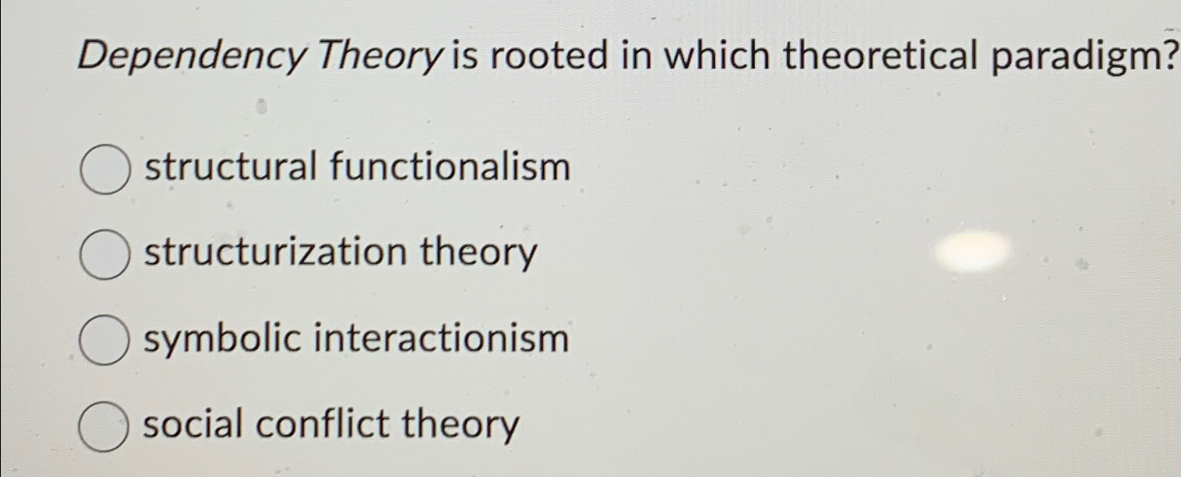 Solved Dependency Theory is rooted in which theoretical | Chegg.com